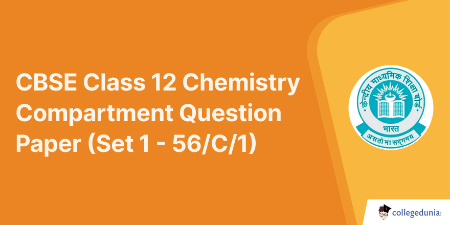 CBSE Class 12 Chemistry Compartment Question Paper 2023 with Answer Key ...