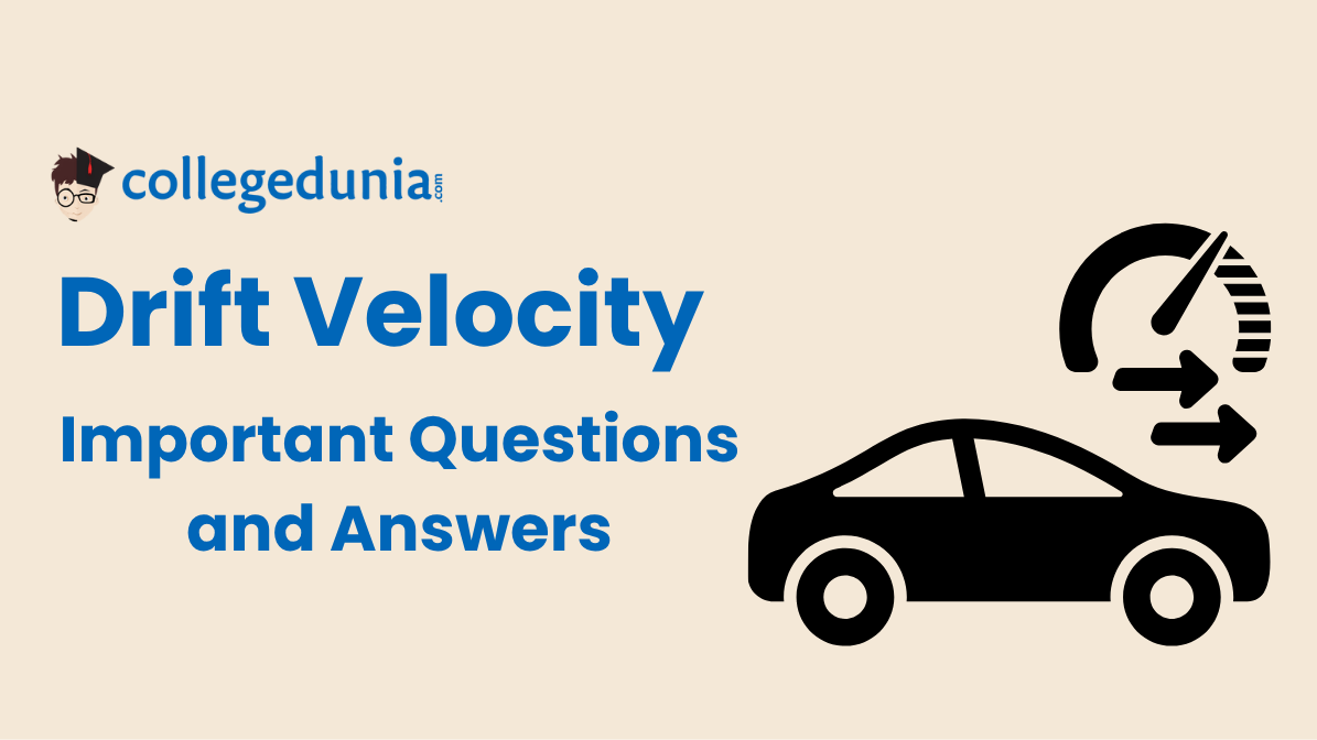 Drift Velocity Important Questions