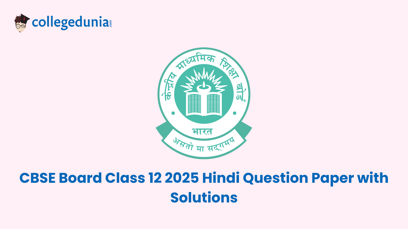 CBSE Class 12 2025 Hindi 2-5-2 Question Paper Set-2: Download Solutions ...