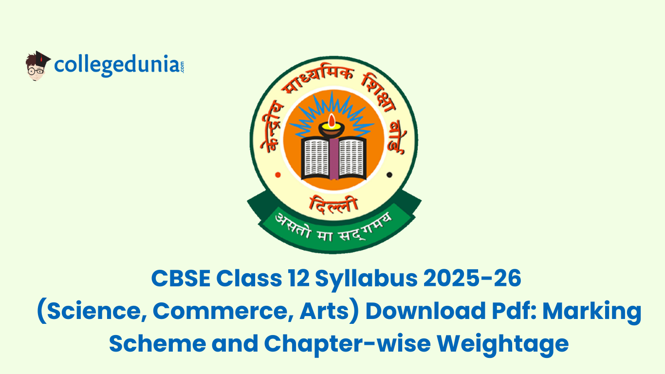 CBSE Class 12 Syllabus 2025-26 (Science, Commerce, Arts) Download PDF ...