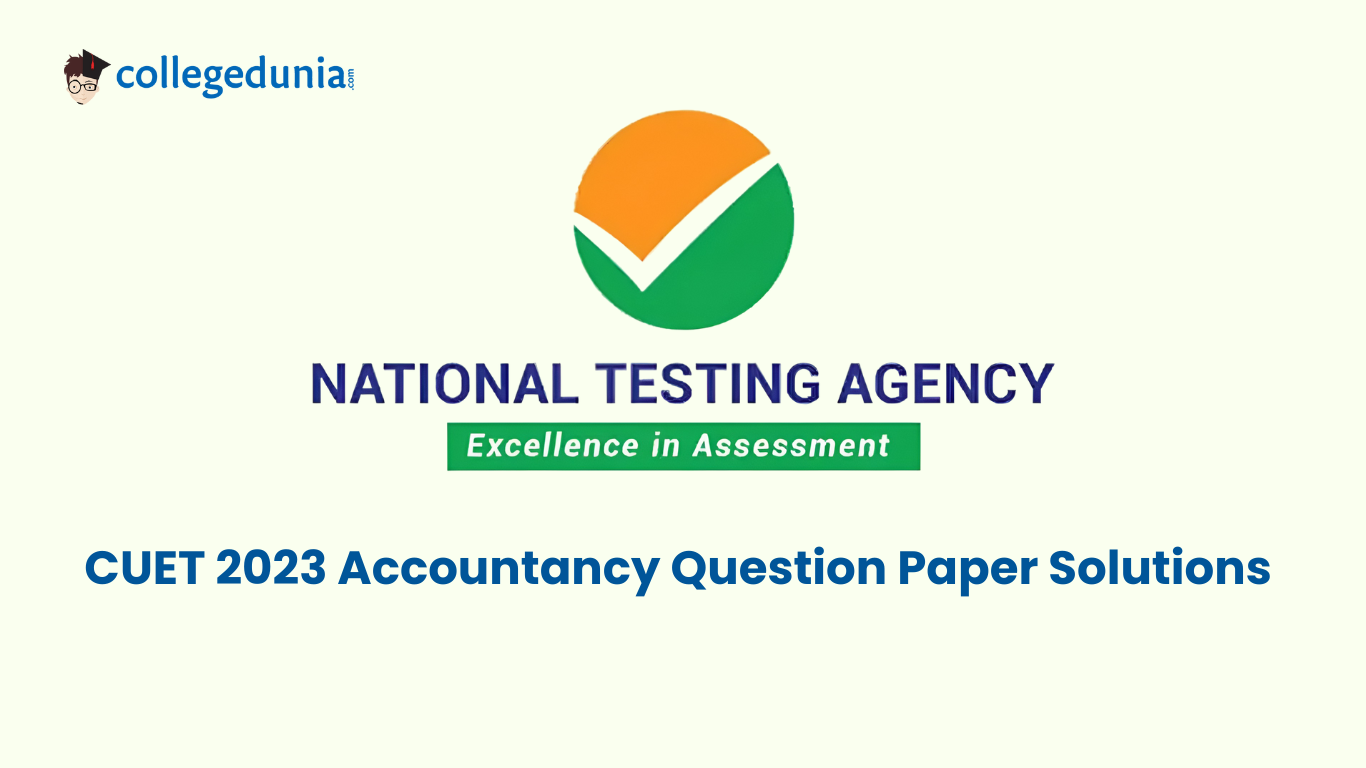 CUET 2023 Accountancy Question Paper Available - Download Solutions PDF ...