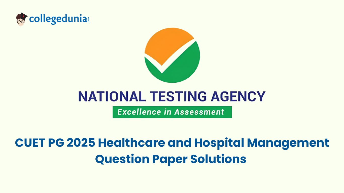 CUET PG 2025 Healthcare and Hospital Management Question Paper (Soon ...