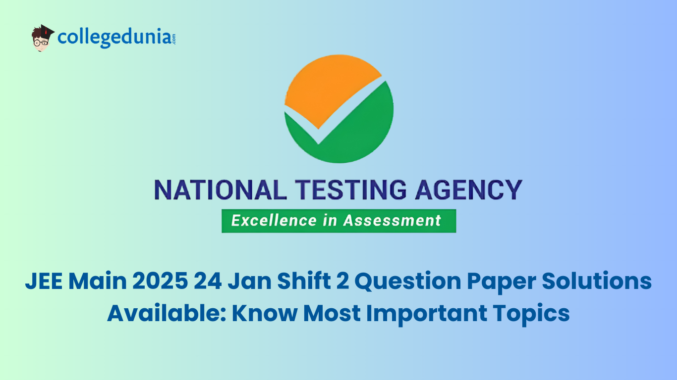 JEE Main 2025 24 Jan Shift 2 Question Paper With Solutions (Available)- Download Shift Wise Free ...
