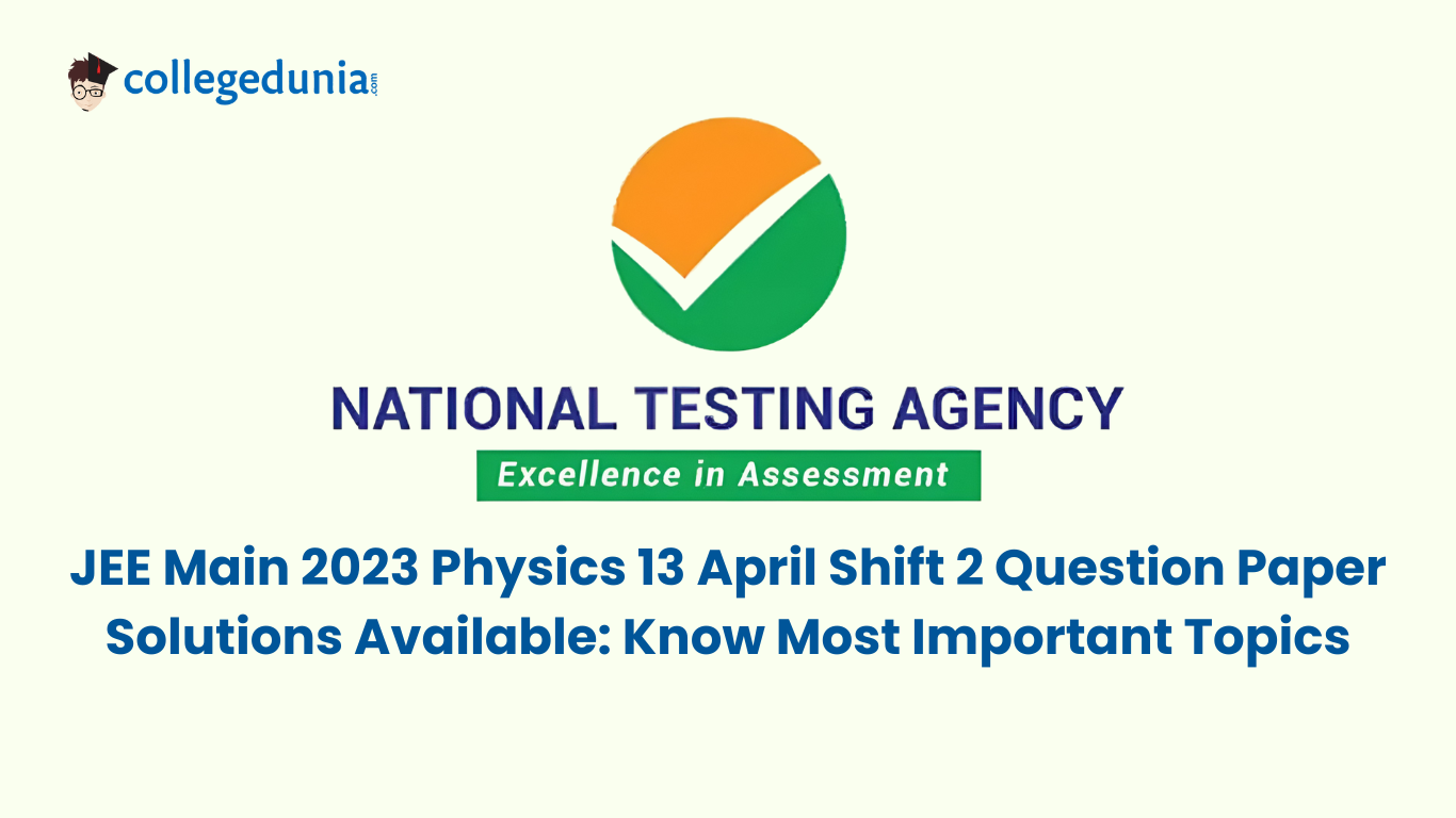 JEE Main 2023 Physics April 13 Shift 2 Question Paper PDF Download