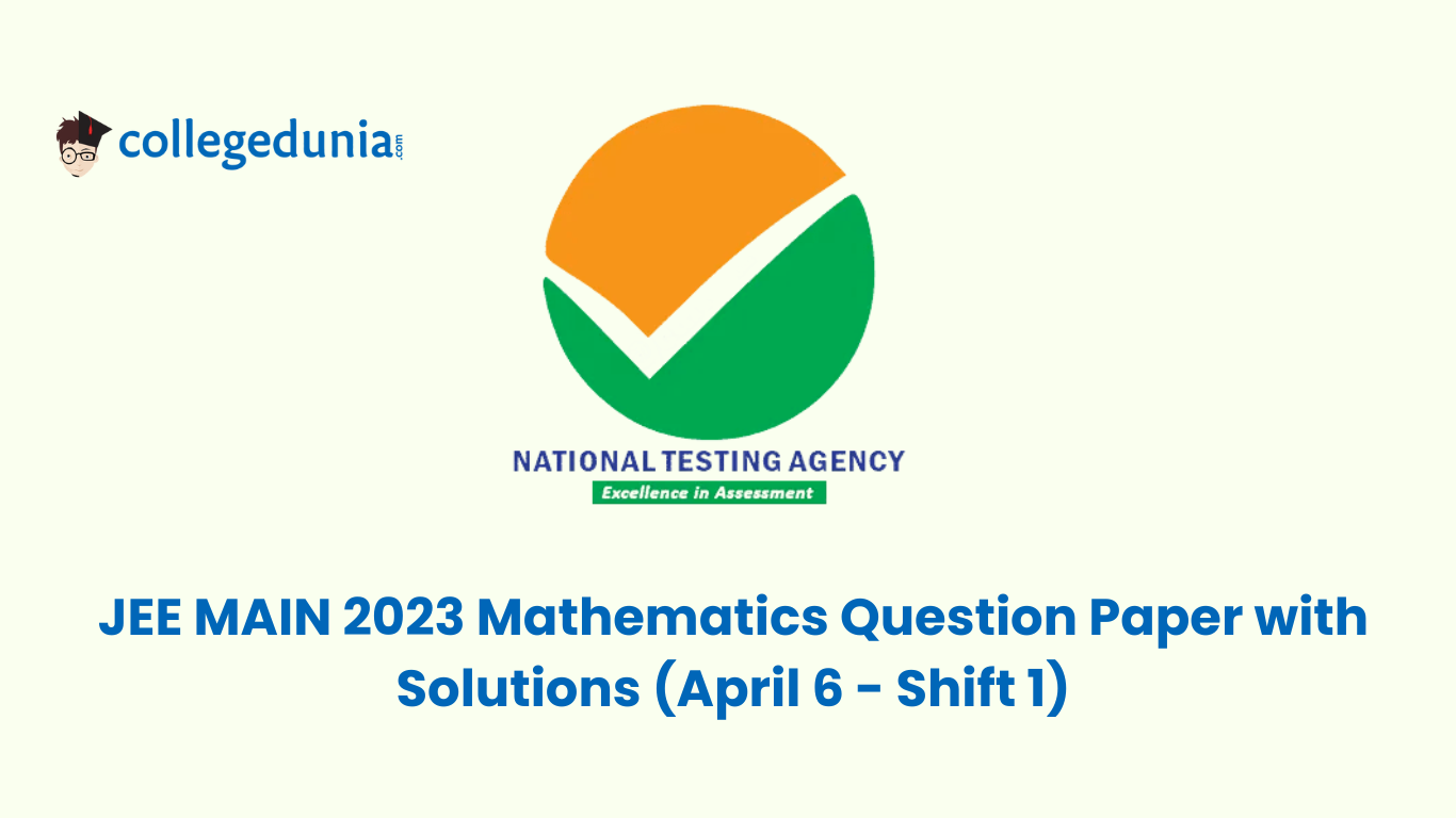 JEE Main 2023 Mathematics April 6 Shift 1 Question Paper PDF with ...
