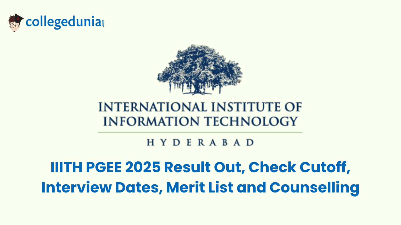 IIITH PGEE Result 2025 (Out): Steps to Check Results, Cutoffs ...