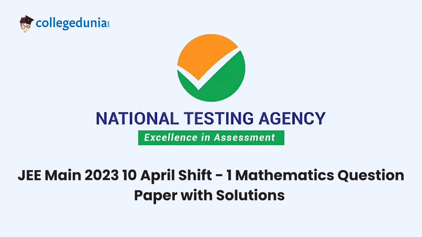 JEE Main 2023 Mathematics April 10 Shift 1 Question Paper PDF Download ...