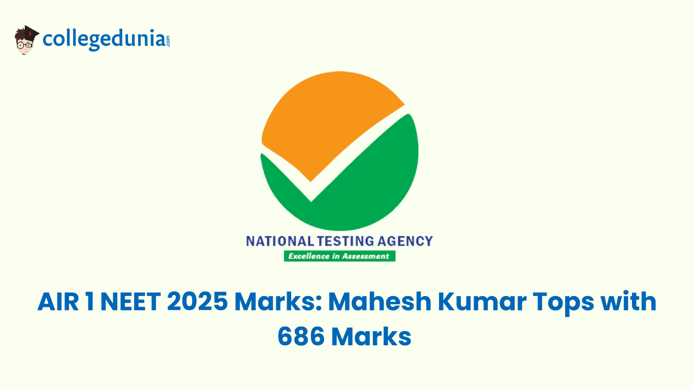 AIR 1 NEET 2025 Marks Out: Check Highest Marks and Toppers List