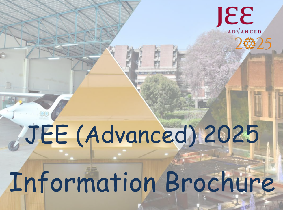 JEE Advanced 2025: Information Brochure Released, Check Application ...