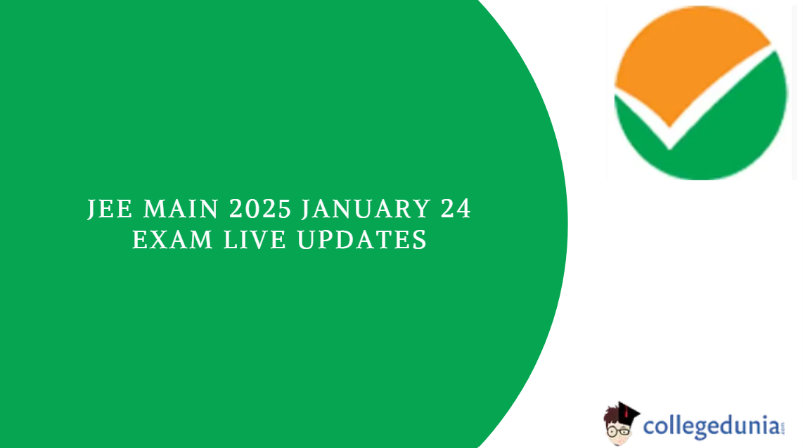 JEE Main 2025 January 24 Live Updates: Shift 2 Exam Ends, Paper ...