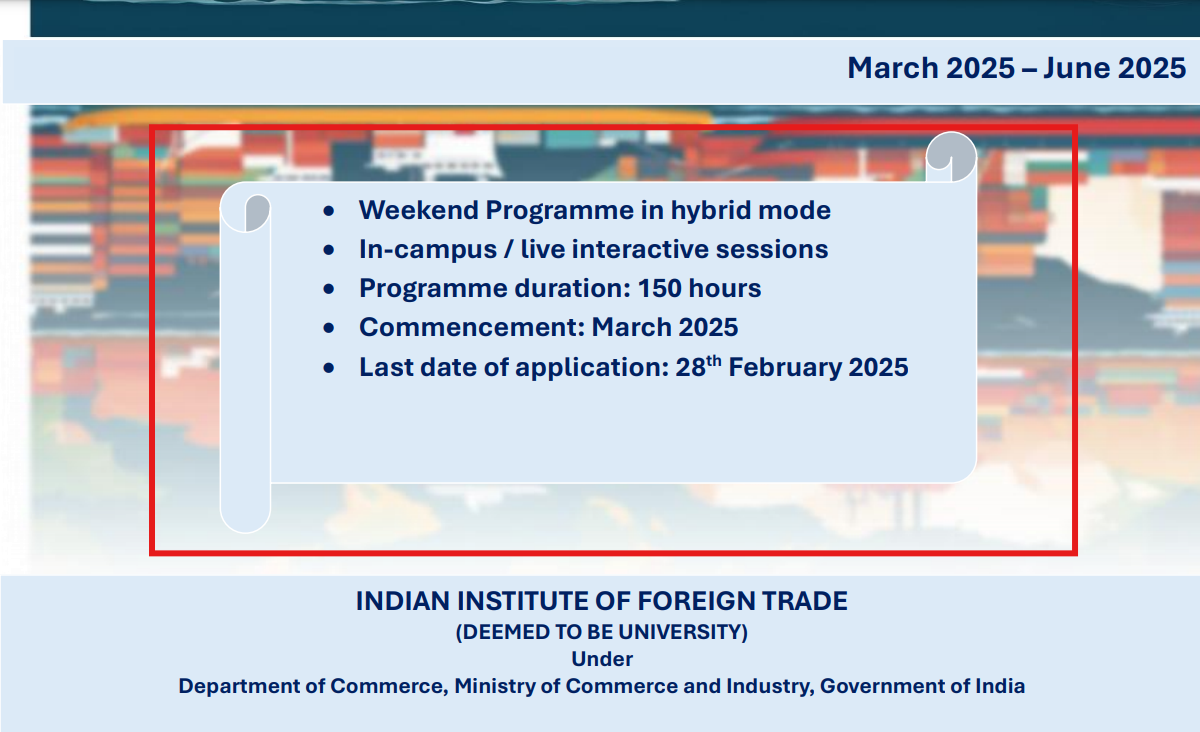 IIFT Certificate Program on Export and Import Management Admissions 2025 Open: Apply Before ...