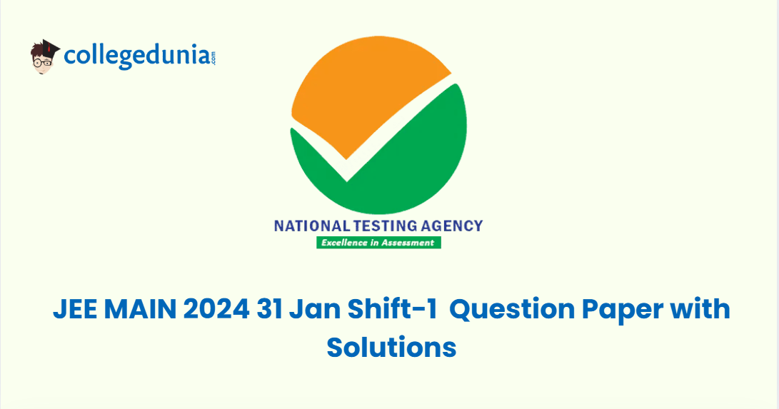 JEE Main 2024 31 Jan Shift 1 Question Paper (Available)- Download ...