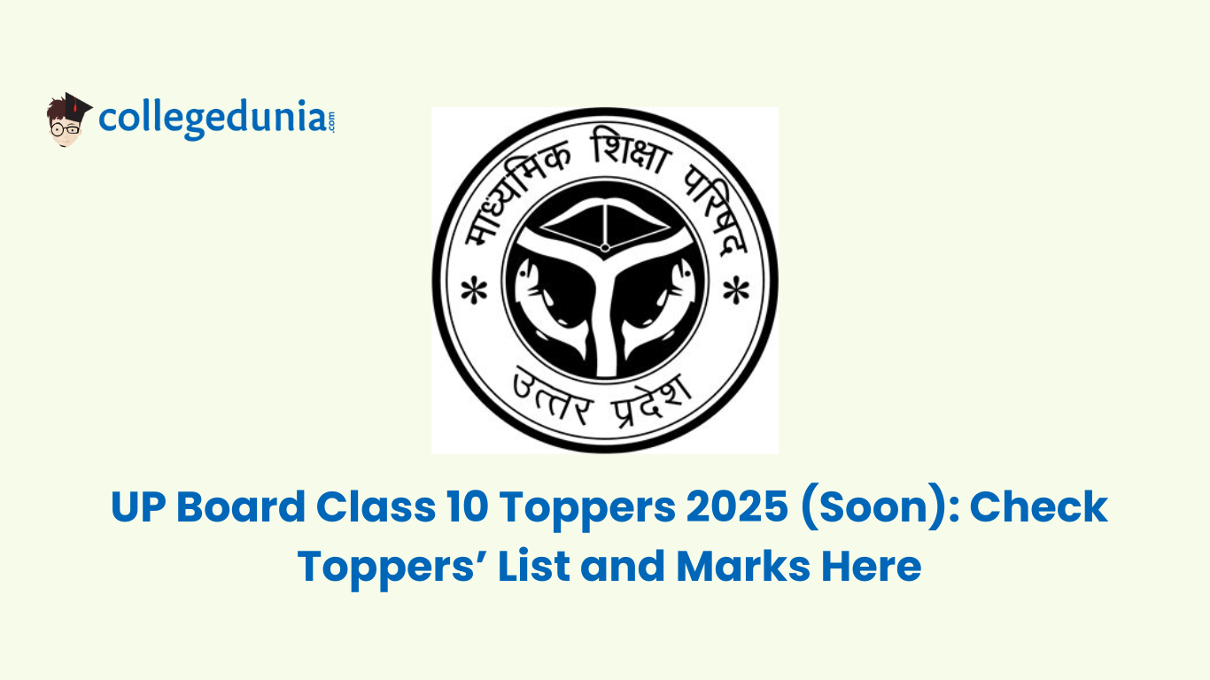 UP Board Class 10 Toppers 2025 (Out): Check Toppers’ List and Marks Here