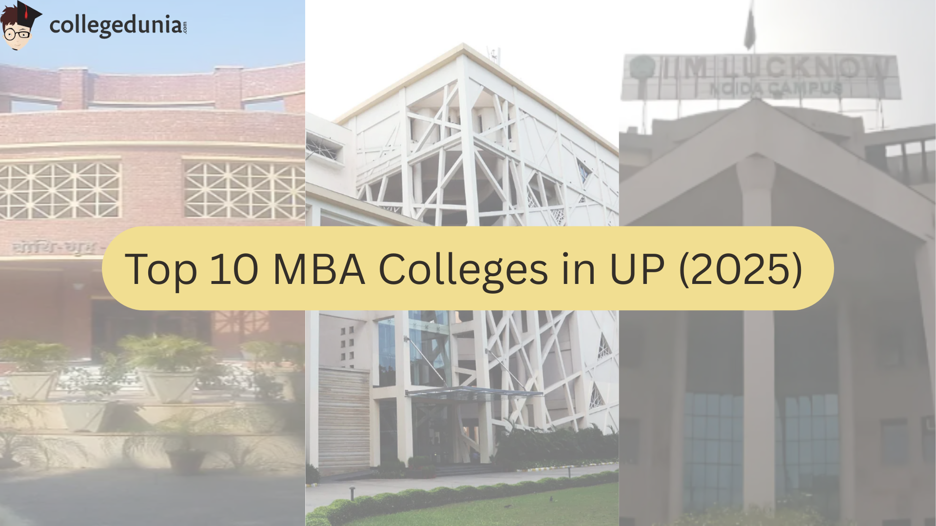 MBA Colleges in UP: Ranking, Fees, Admission 2025, Cutoff, Placements