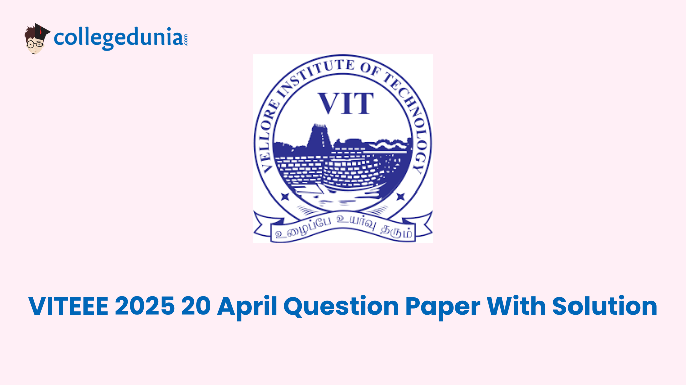 VITEEE 2025 20 April Question Paper (Available): Download Solution Pdf ...